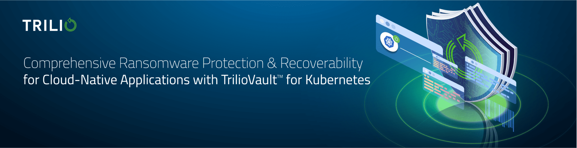 Trilio Introduces Comprehensive Ransomware Protection and ...